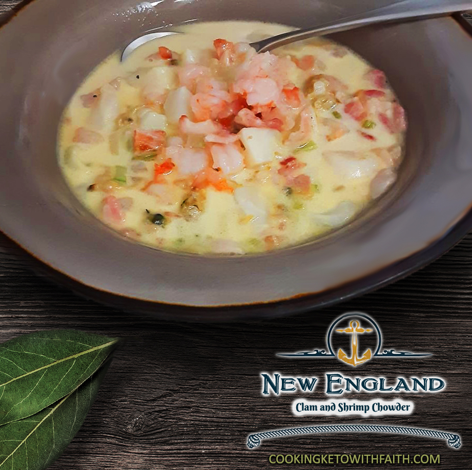 New England Clam And Shrimp Chowder – Cooking Keto With Faith